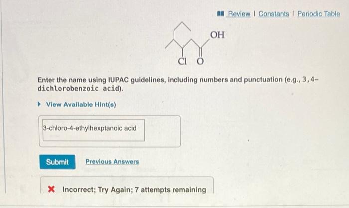 Solved Enter the name using IUPAC guidelines, including | Chegg.com