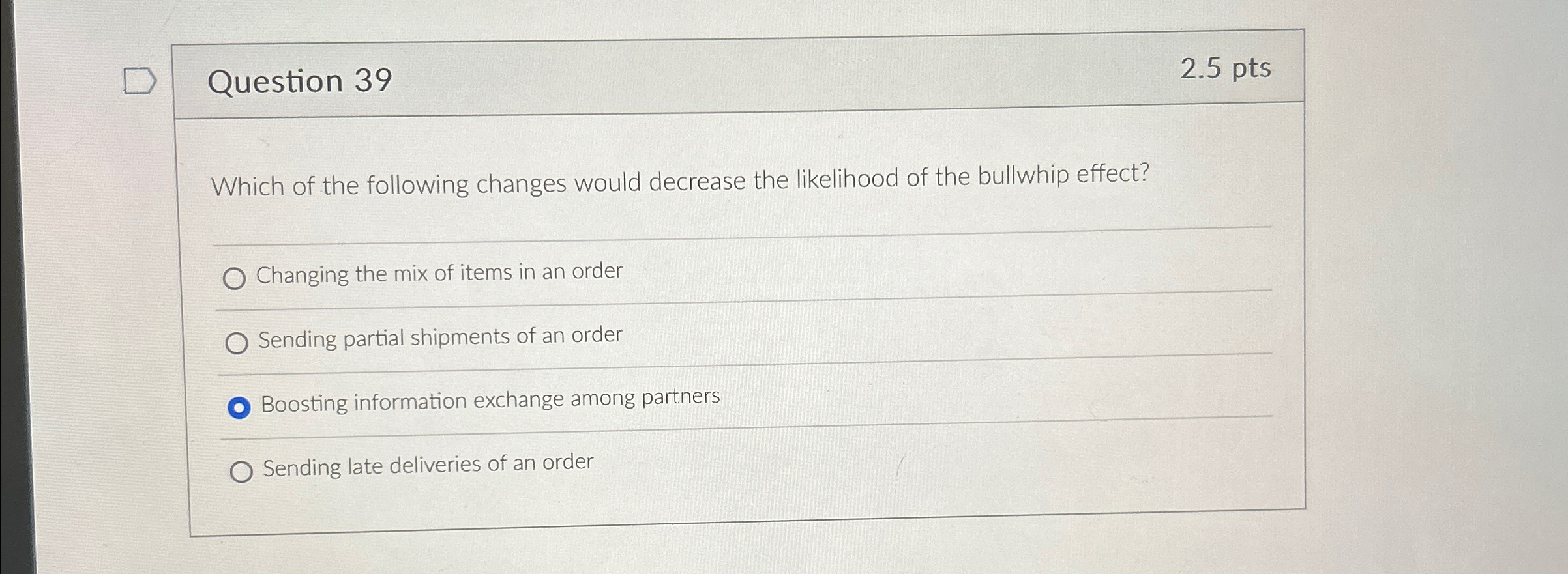 Solved Question 392.5ptsWhich of the following changes would | Chegg.com
