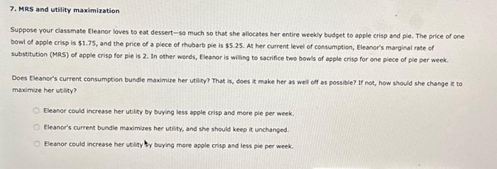 Solved 7. MRS and utility maximization Suppose your | Chegg.com