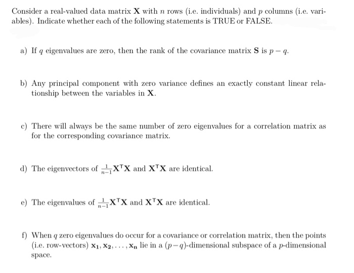 Solved Consider a real-valued data matrix X with n rows | Chegg.com