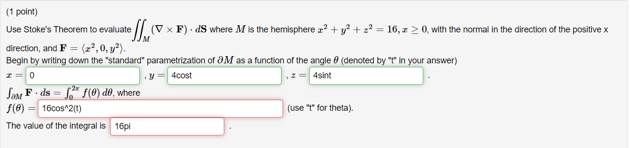 Solved (1 ﻿point)Use Stoke's Theorem to evaluate | Chegg.com