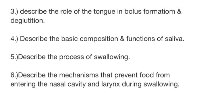 Solved 3.) describe the role of the tongue in bolus | Chegg.com