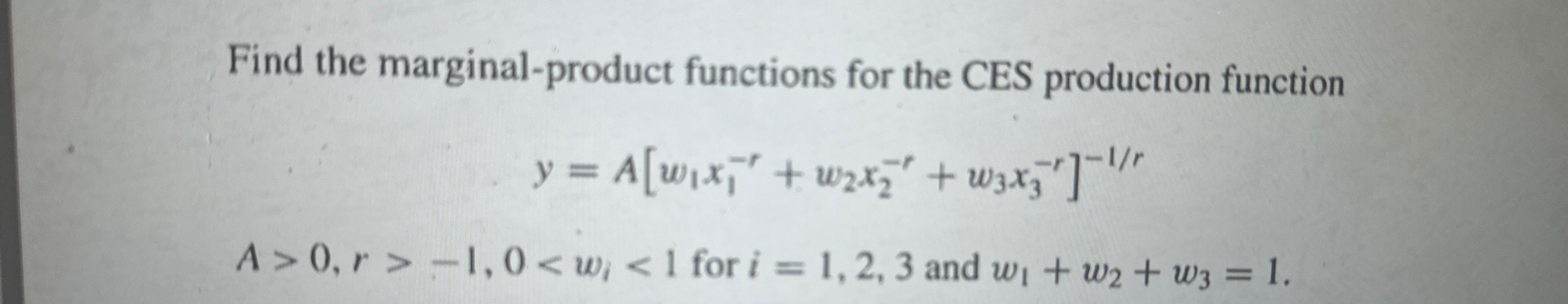 Solved Find the marginal-product functions for the CES | Chegg.com