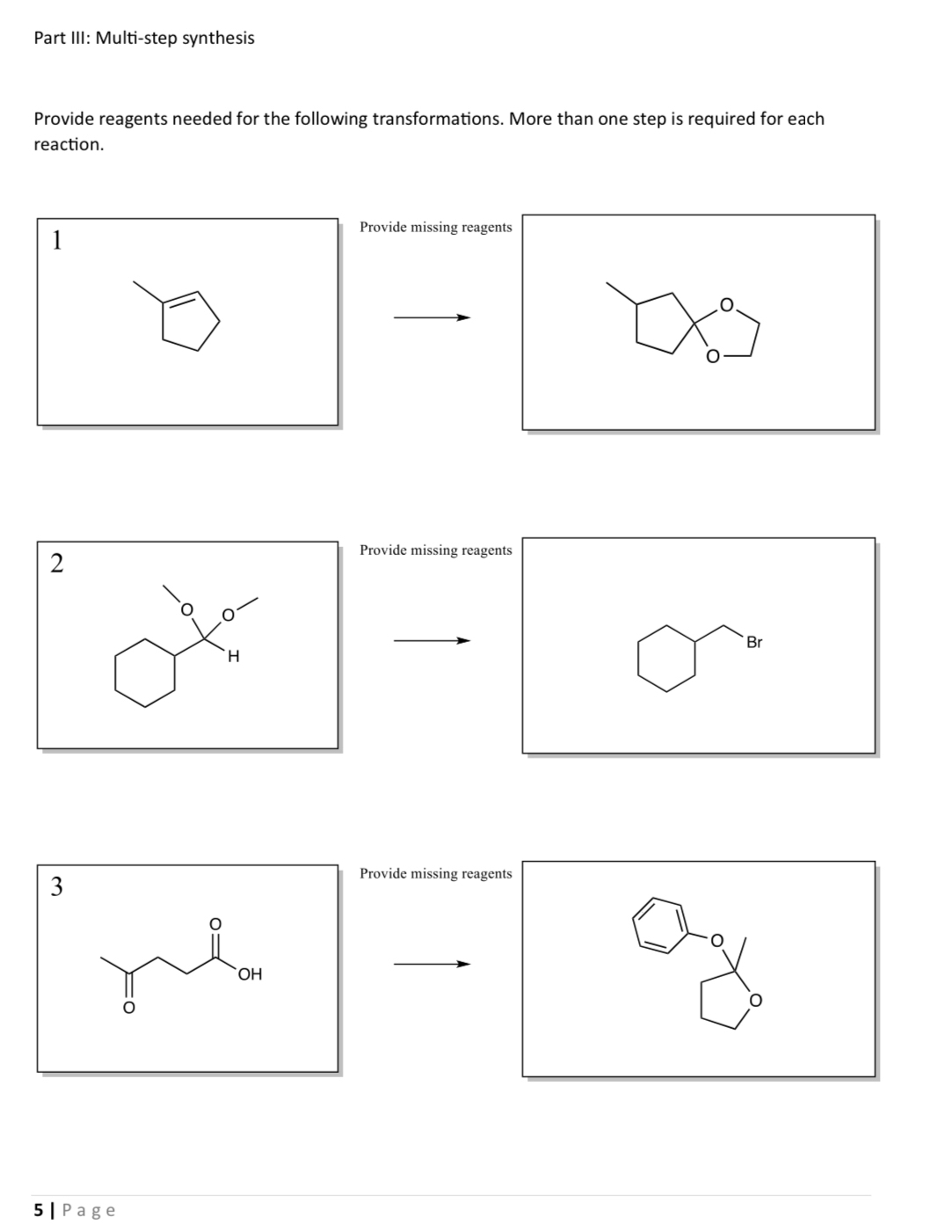 Solved Part III: Multi-step synthesisProvide reagents needed | Chegg.com