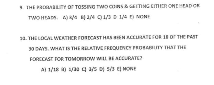 Solved 9. THE PROBABILITY OF TOSSING TWO COINS & GETTING | Chegg.com