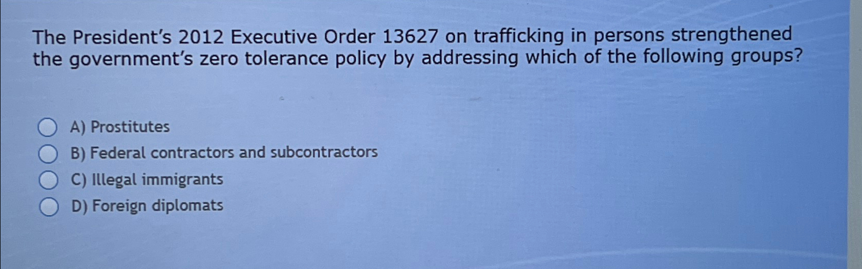 Solved The President's 2012 ﻿Executive Order 13627 ﻿on | Chegg.com