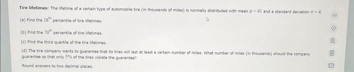 Solved Tire Lifetimes The Lifetime Of A Certain Type Of