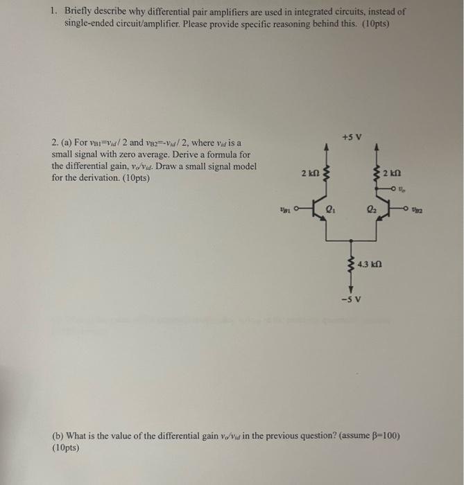 1. Briefly describe why differential pair amplifiers | Chegg.com