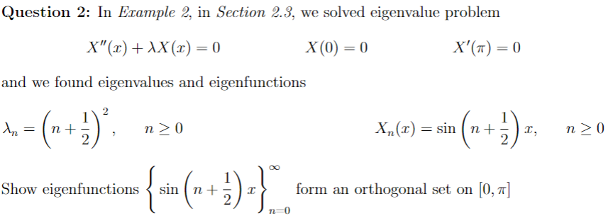 We Solved Eigenvalue Problem And We Found Eigenvalues 