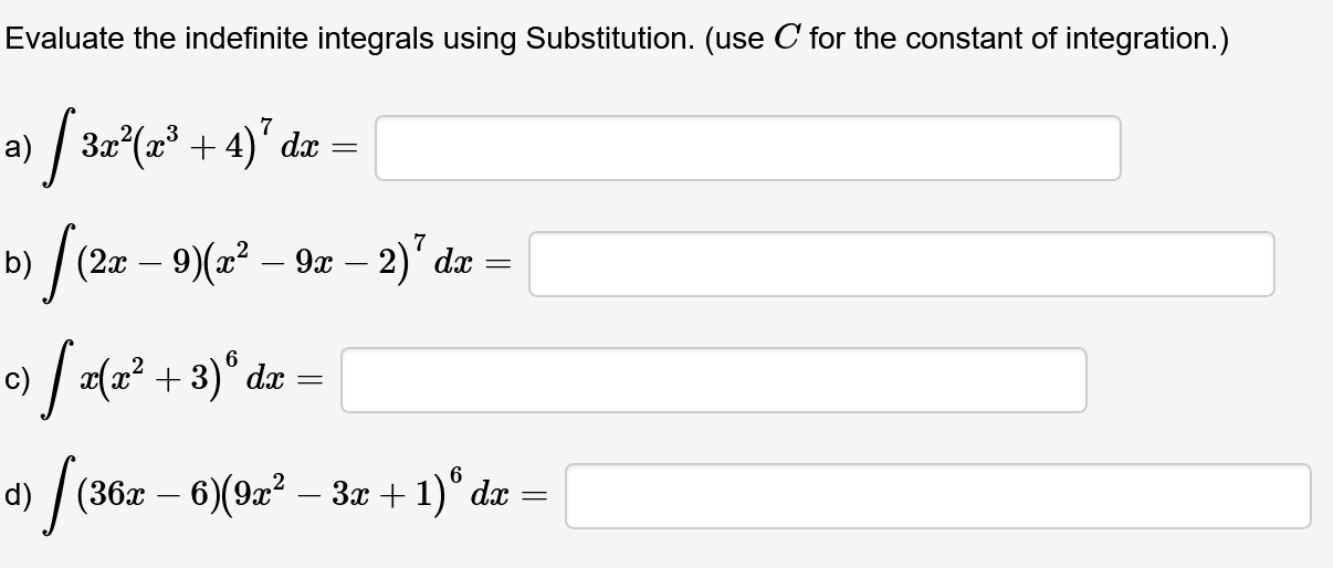 Solved Evaluate the indefinite integrals using Substitution. | Chegg.com