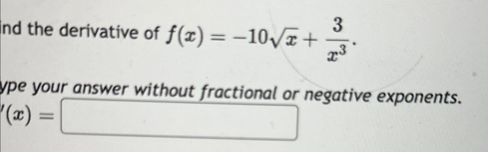 Solved find the derivative of f(x)=-10x2+3x3.type your | Chegg.com