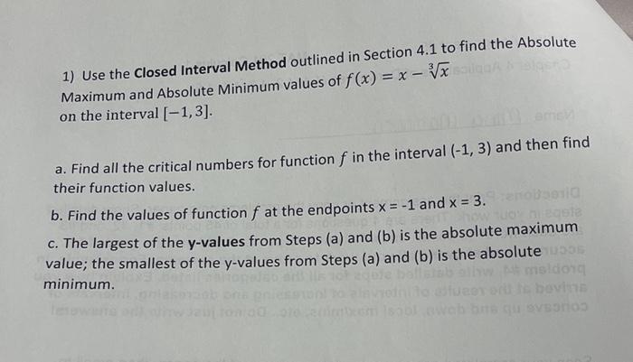 Solved 1) Use the Closed Interval Method outlined in Section | Chegg.com