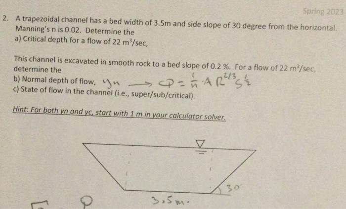 Solved 2. A trapezoidal channel has a bed width of 3.5 m and | Chegg.com