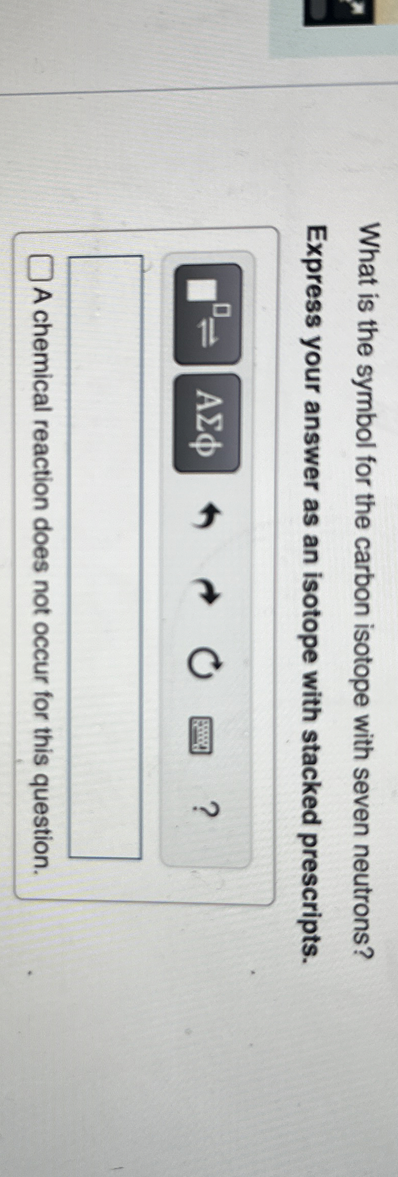 Solved What is the symbol for the carbon isotope with seven | Chegg.com