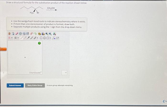 [Solved]: Draw a structural formula for the substitution pr