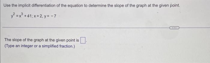 Solved Use the implicit differentiation of the equation to | Chegg.com