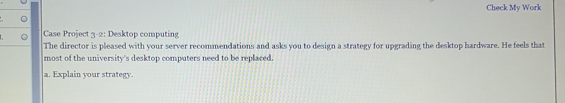 Solved Case Project 3 2 Desktop Computing The Director Is