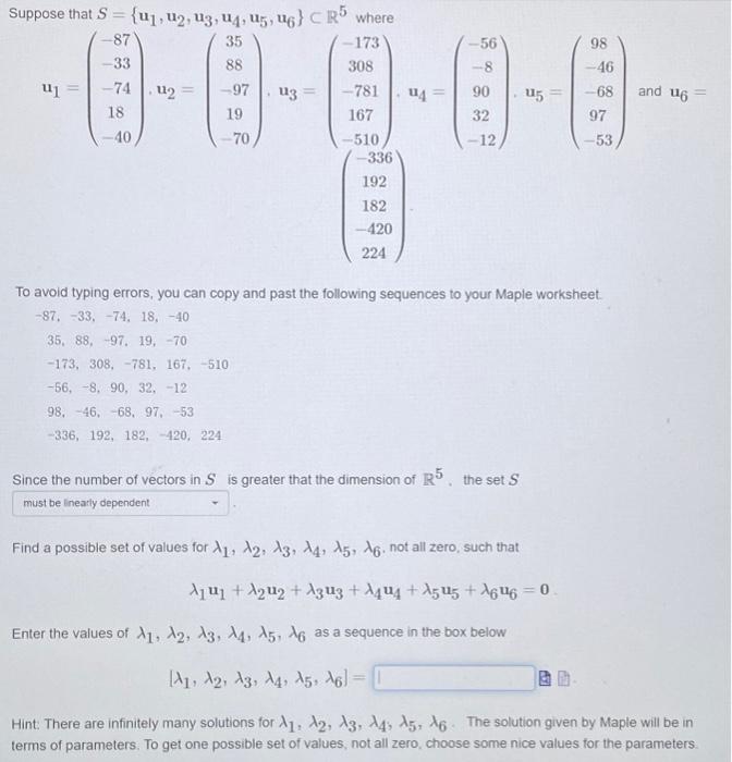 Solved Suppose that S={u1,u2,u3,u4,u5,u6}⊂R5 where To avoid | Chegg.com
