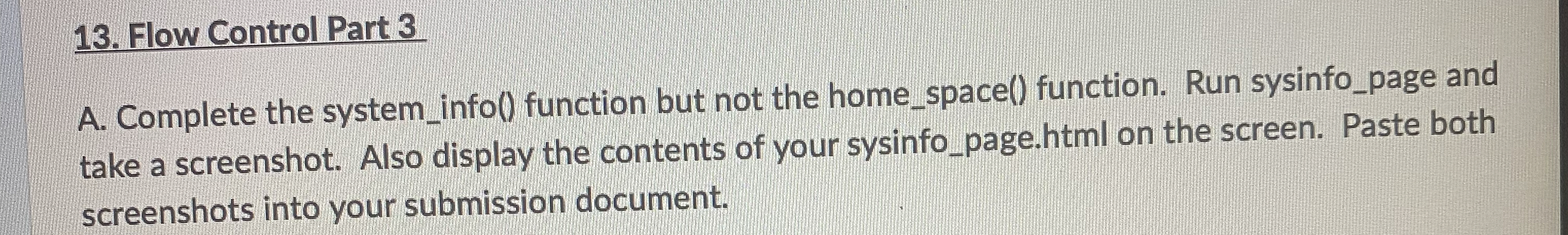Solved Flow Control Part 3A. ﻿Complete the system_info() | Chegg.com
