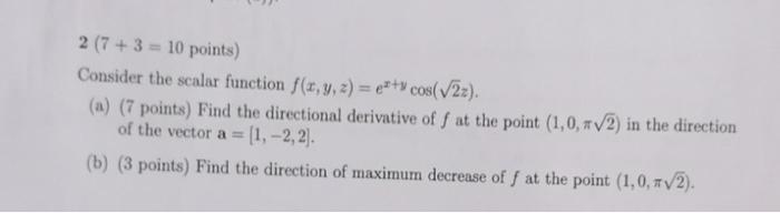 Solved 2(7+3=10 points ) Consider the scalar function | Chegg.com