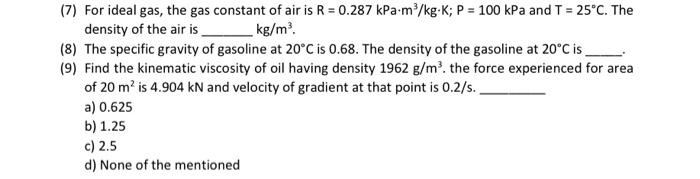 Solved (7) For ideal gas, the gas constant of air is | Chegg.com