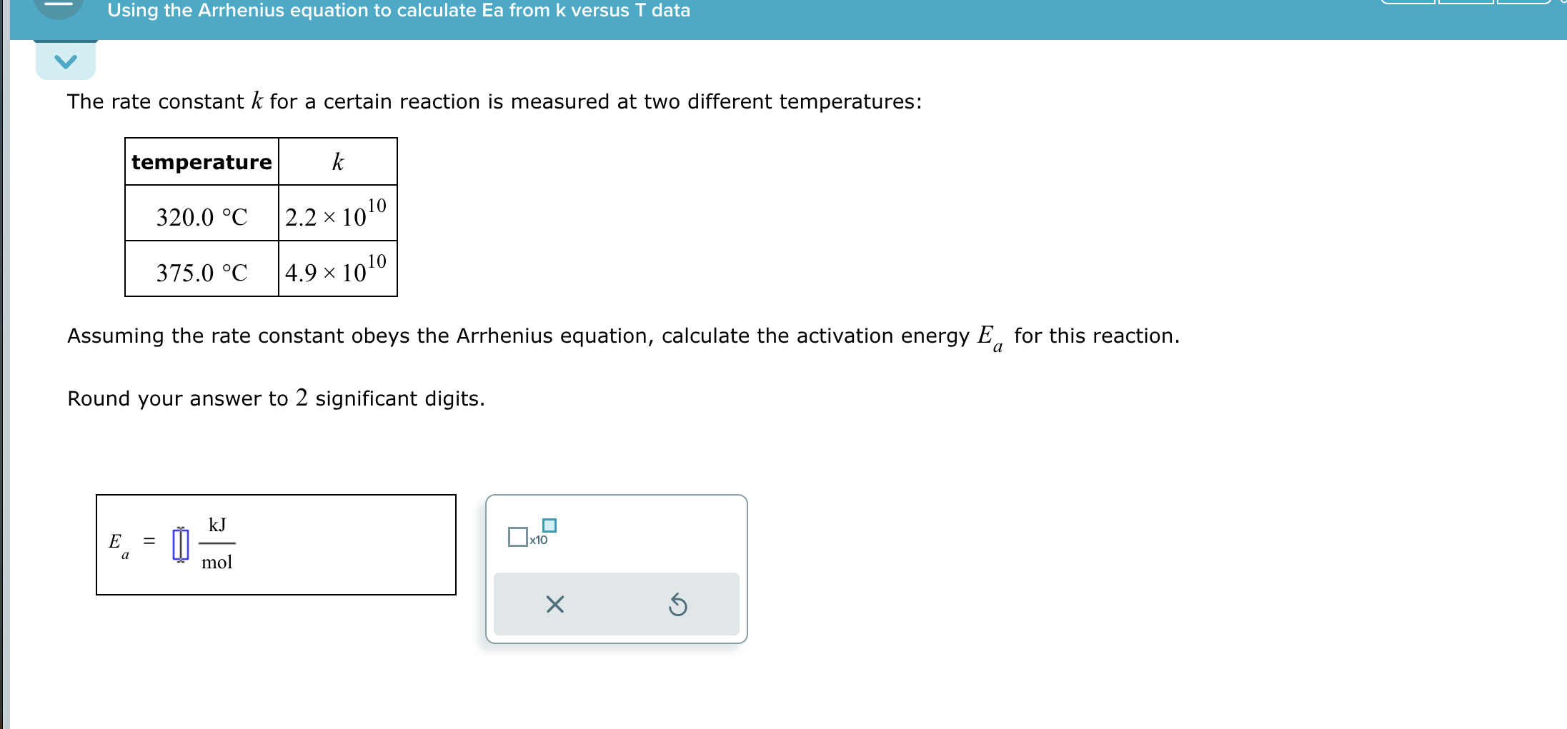 Solved The rate constant k ﻿for a certain reaction is | Chegg.com