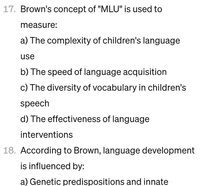 Solved Brown's concept of "MLU" is used to measure:a) ﻿The | Chegg.com
