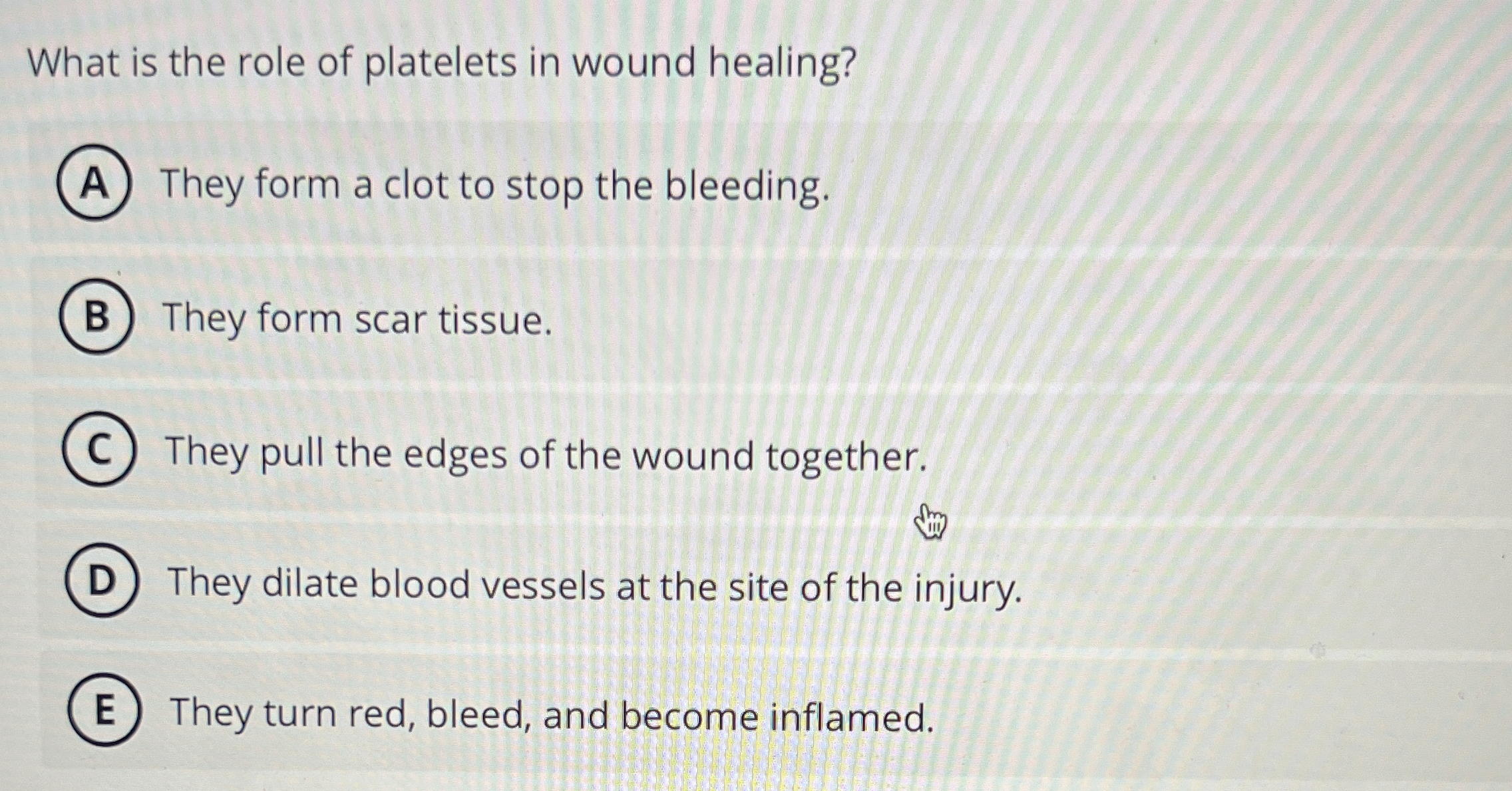 Solved What is the role of platelets in wound healing?They | Chegg.com
