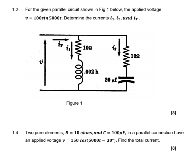 Solved 1.2 For the given parallel circuit shown in Fig. 1 | Chegg.com