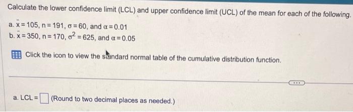 Solved Calculate the lower confidence limit (LCL) and upper | Chegg.com