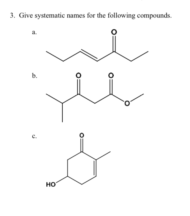 Solved Give systematic names for the following | Chegg.com