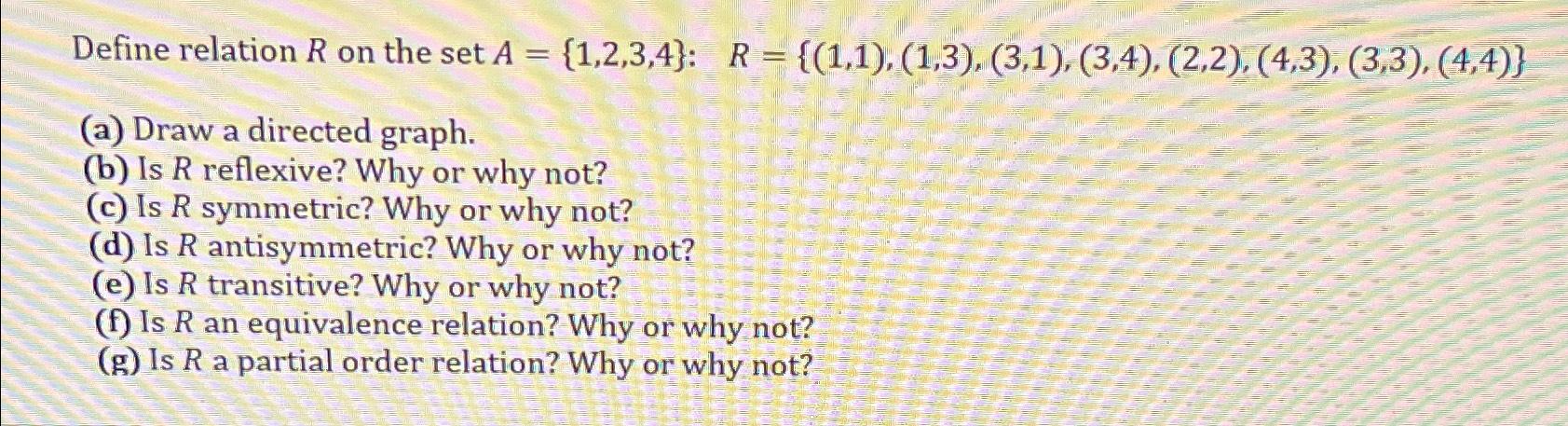 Solved Define relation R ﻿on the set | Chegg.com