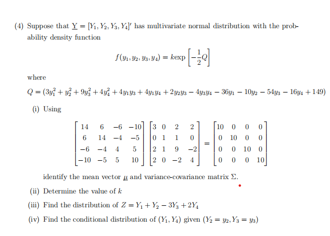 Solved (4) ﻿Suppose that Y?=[Y1,Y2,Y3,Y4]' ﻿has multivariate | Chegg.com