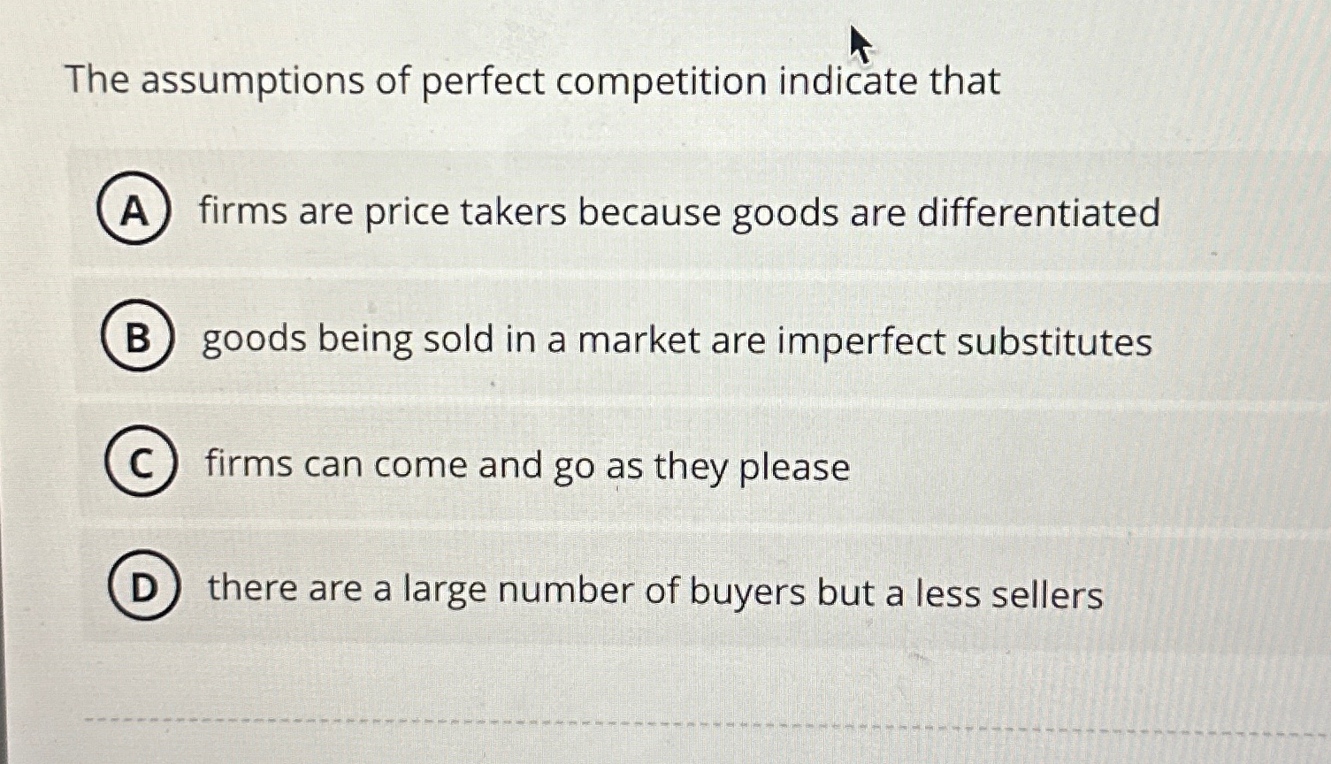 Solved The assumptions of perfect competition indicate | Chegg.com