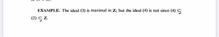 Solved (3) is a maximal ideal and (4) isnot a maximal ideal. | Chegg.com