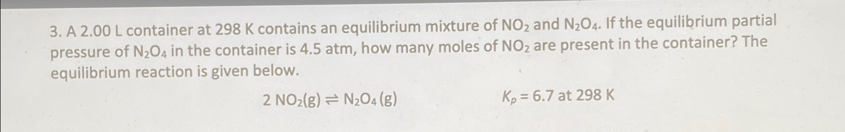 Solved A 2.00L container at 298K contains an equilibrium | Chegg.com