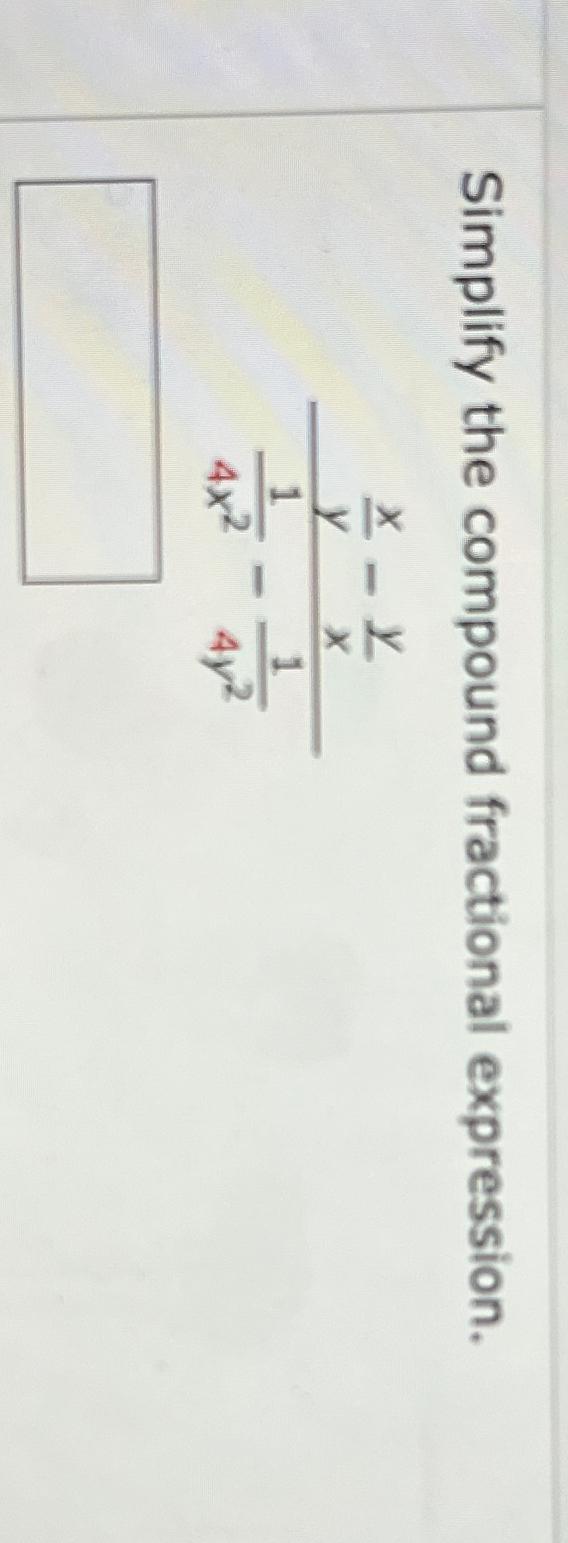 Solved Simplify the compound fractional | Chegg.com