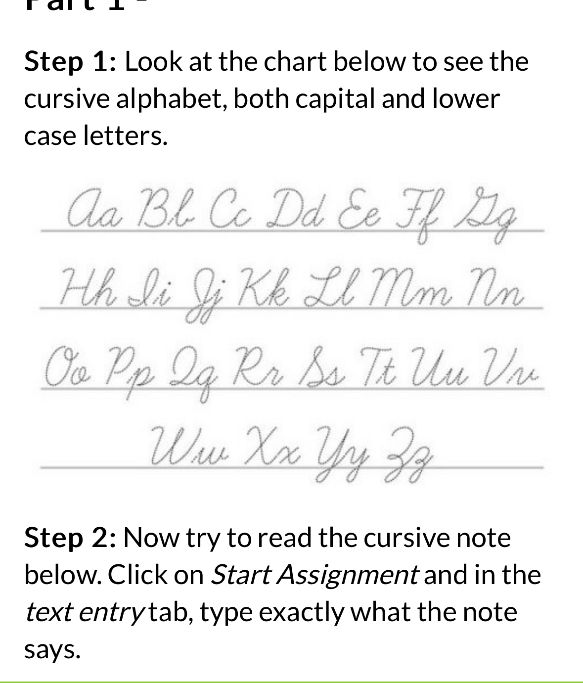 Step 1: Look at the chart below to see the cursive | Chegg.com