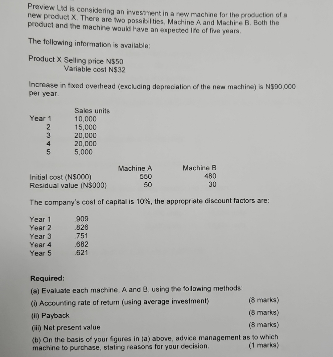 Solved Preview Ltd is considering an investment in a new | Chegg.com