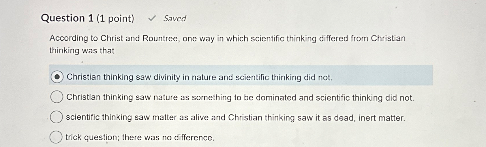 Solved Question 1 (1 point) SavedAccording to Christ and | Chegg.com Solved Question 1 (1 point) SavedAccording to Christ and | Chegg.com