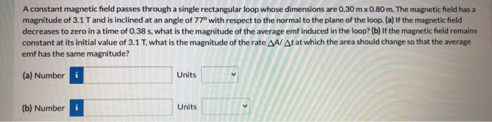 Solved A constant magnetic field passes through a single | Chegg.com