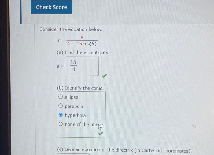 Solved Consider the equation below. r=4−15cos(θ)8 (a) Find | Chegg.com