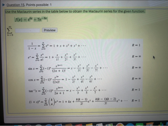 Solved Question 15. Points possible: 1 Use the Maclaurin | Chegg.com