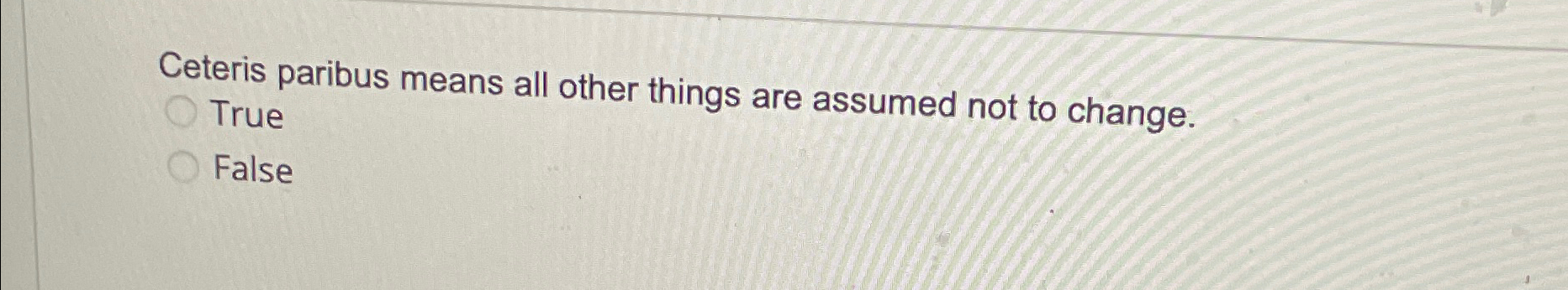 Solved Ceteris paribus means all other things are assumed | Chegg.com