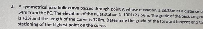 Solved 2. A symmetrical parabolic curve passes through point | Chegg.com