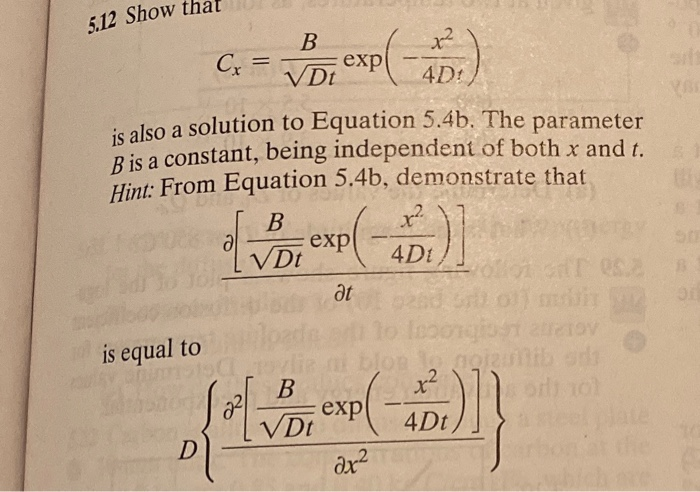 Solved 5 12 Show That C Vor Exp 4d Is Also A Solution
