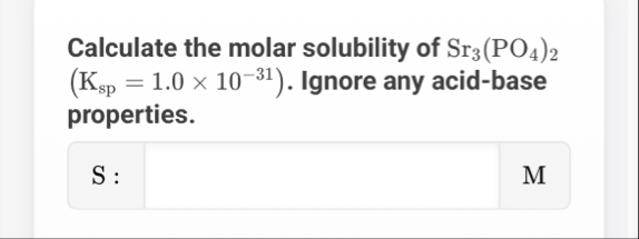 Solved How can I figure out Calculate the molar solubility | Chegg.com