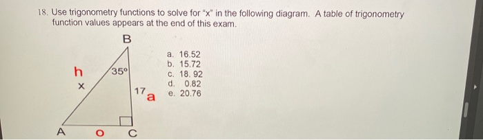 Solved 18. Use trigonometry functions to solve for "x" in | Chegg.com
