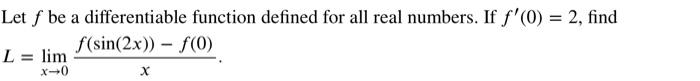 Solved Let f be a differentiable function defined for all | Chegg.com