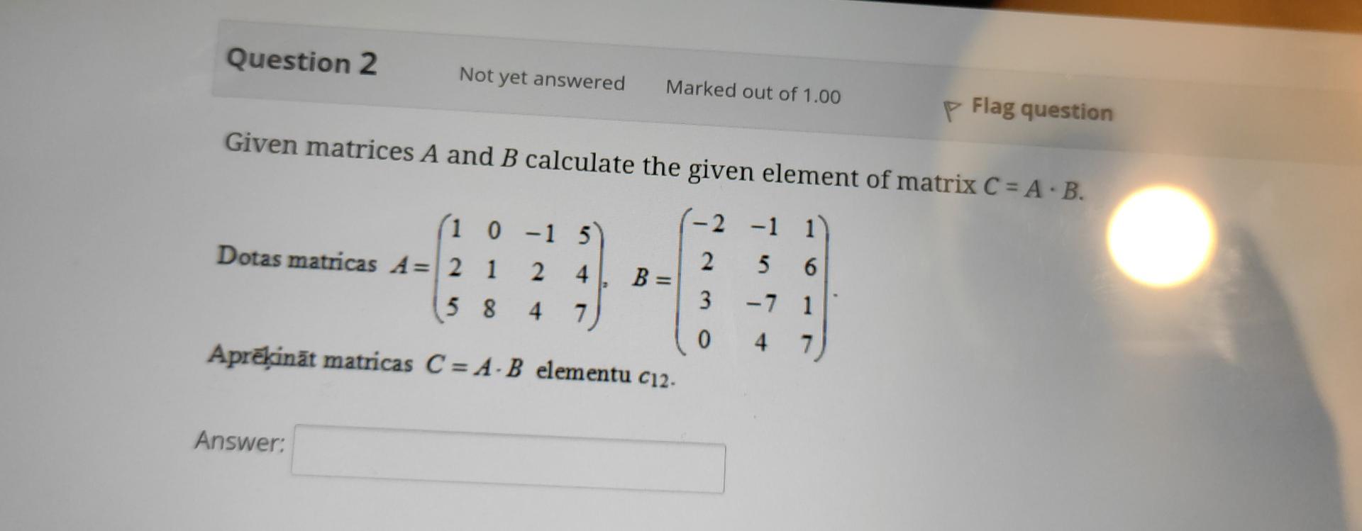Solved Given matrices A and B calculate the given element of | Chegg.com